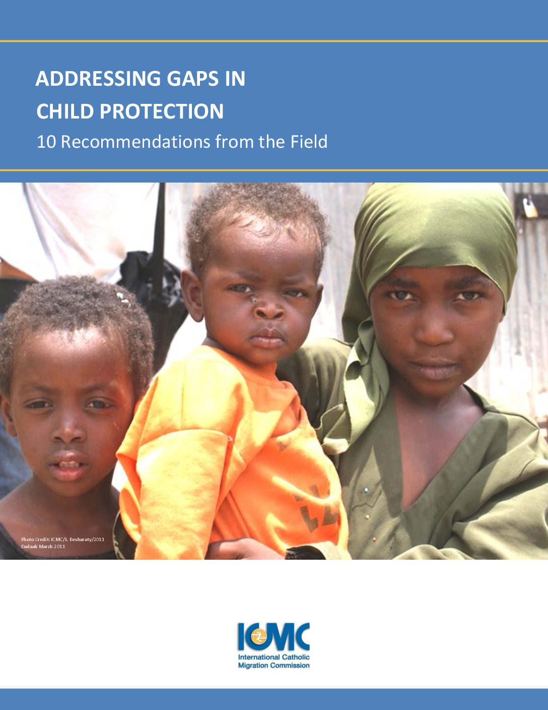 Addressing Gaps in Child Protection - 10 Recommendations From the Field ...