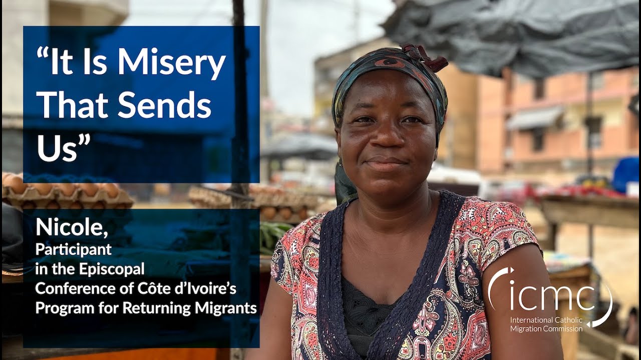 "It Is Misery That Sends Us" - The International Catholic Migration ...